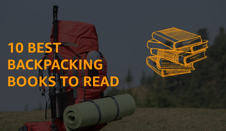 10 Best Backpacking Books To Read - Ranking Books