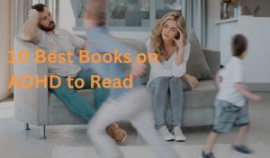 10 Best Books on ADHD to Read - Ranking Books