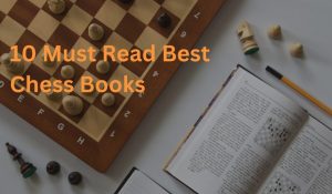 10 Must Read Best Chess Books - Ranking Books